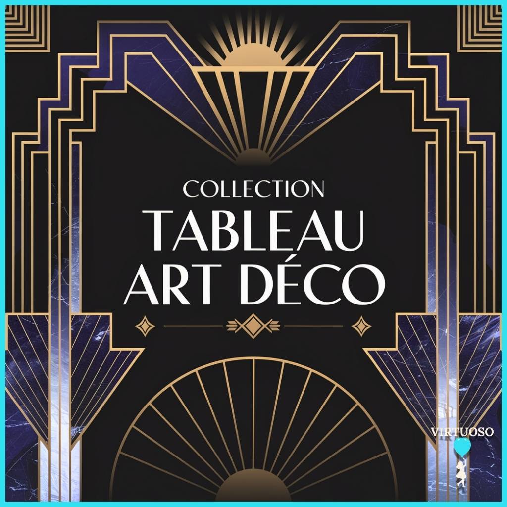 Collection Tableau Art Déco : Élégance Intemporelle pour votre Intérie ...